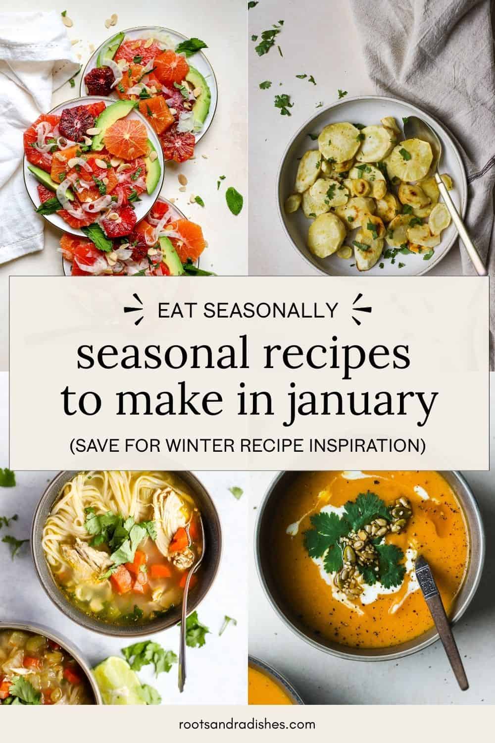Seasonal Recipes to Make in January – Roots and Radishes